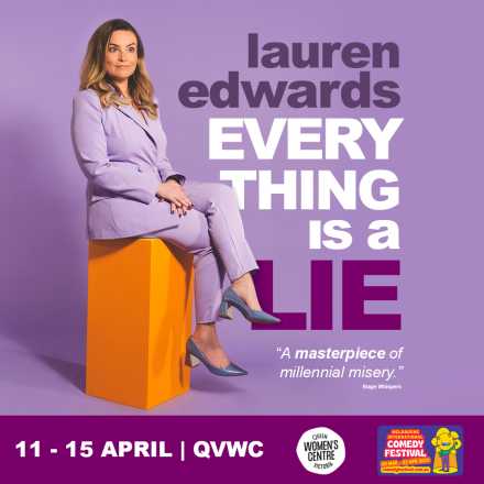 A double pass to Everything is a Lie, comedian Lauren Edwards ...